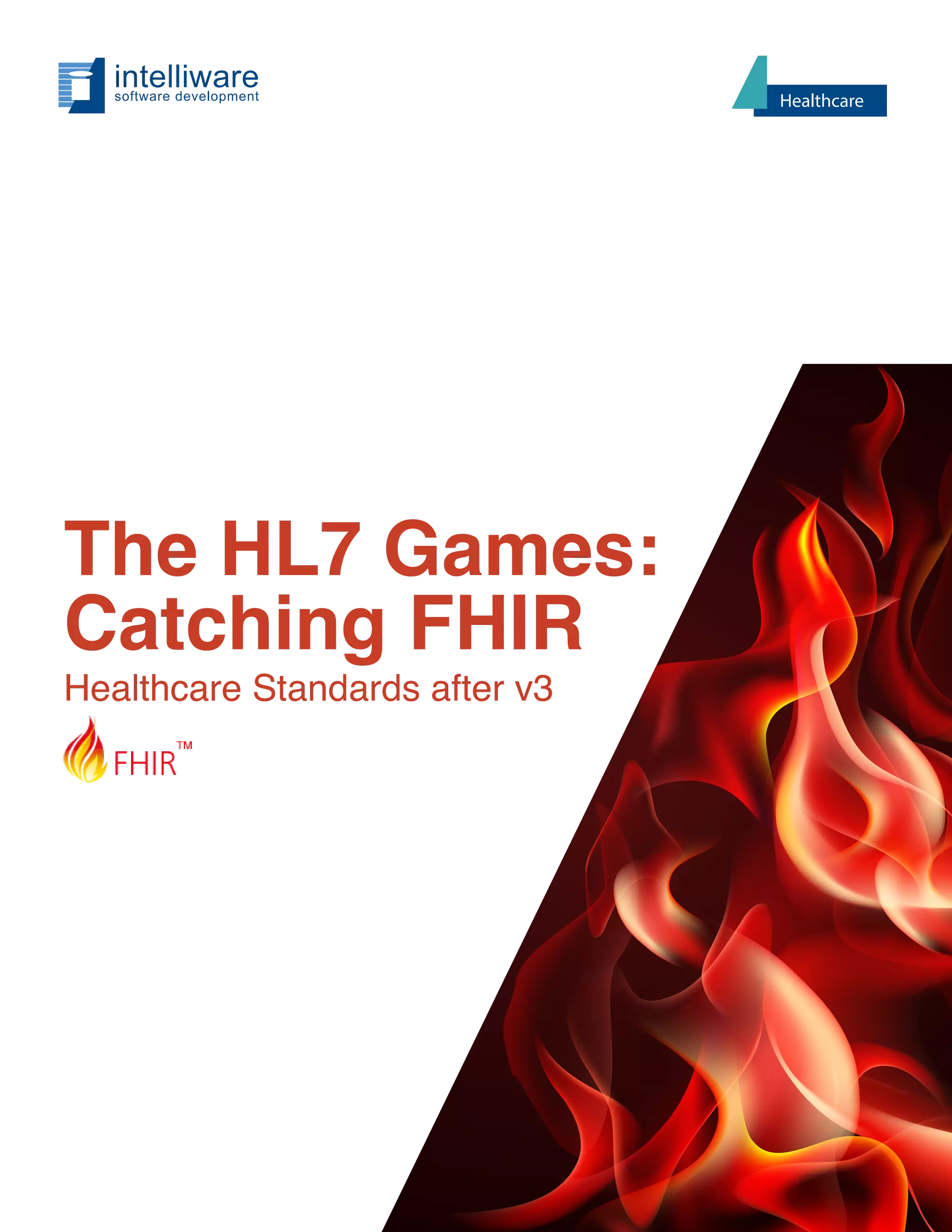 The HL7 Games: Catching FHIR - Healthcare Standards after v3 | PDF