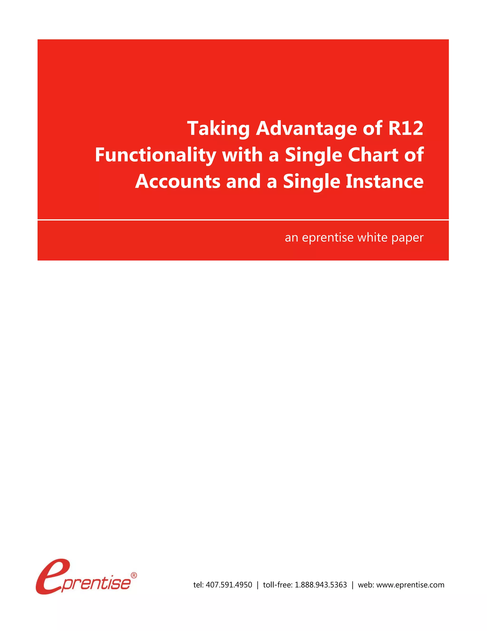 Taking Advantage of R12 Functionality with a Single Chart of Accounts ...
