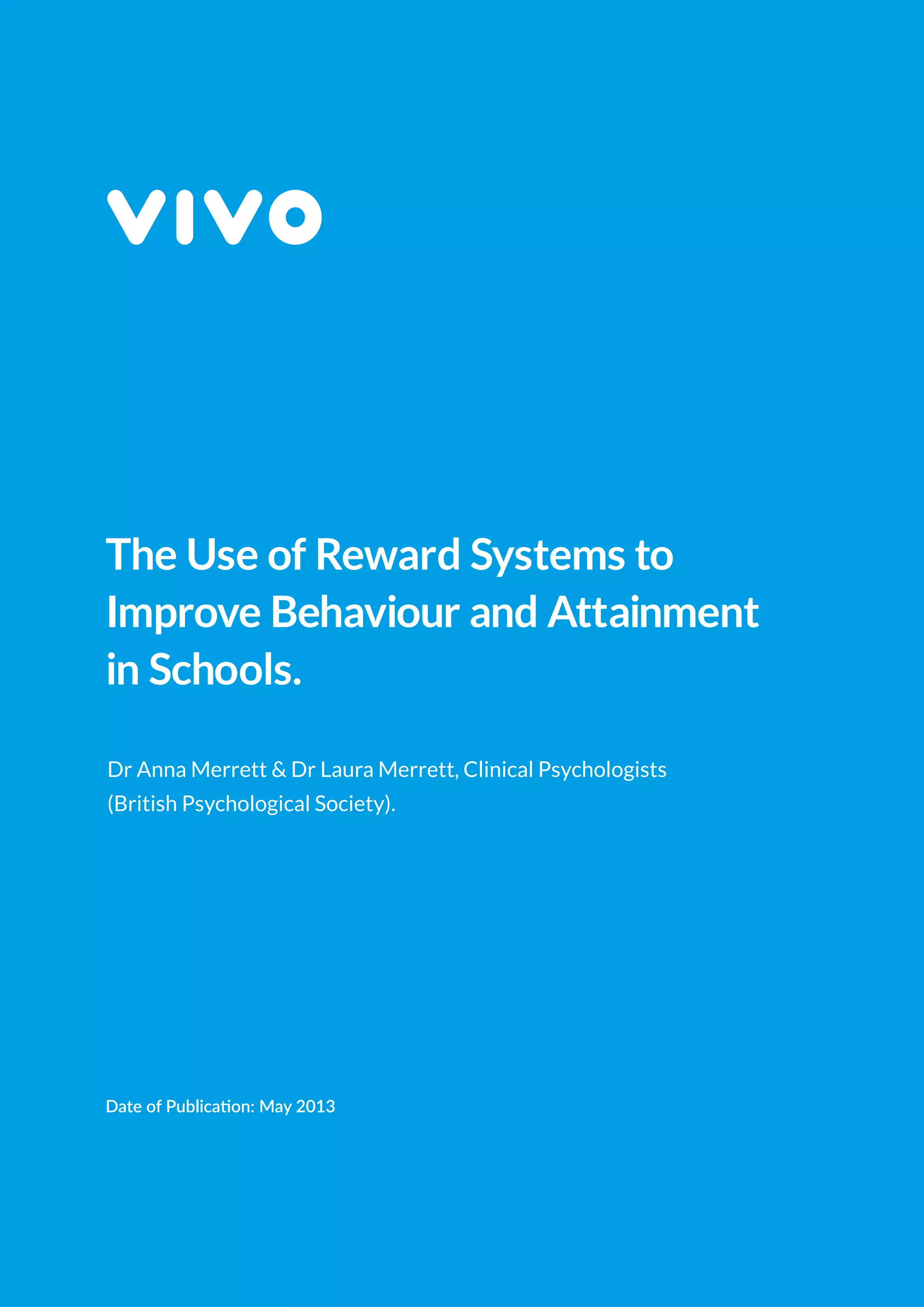 The Use of Reward Systems to Improve Behaviour and Attainment in ...