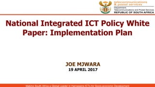 National Integrated ICT Policy White Paper: Implementation Plan | PDF ...