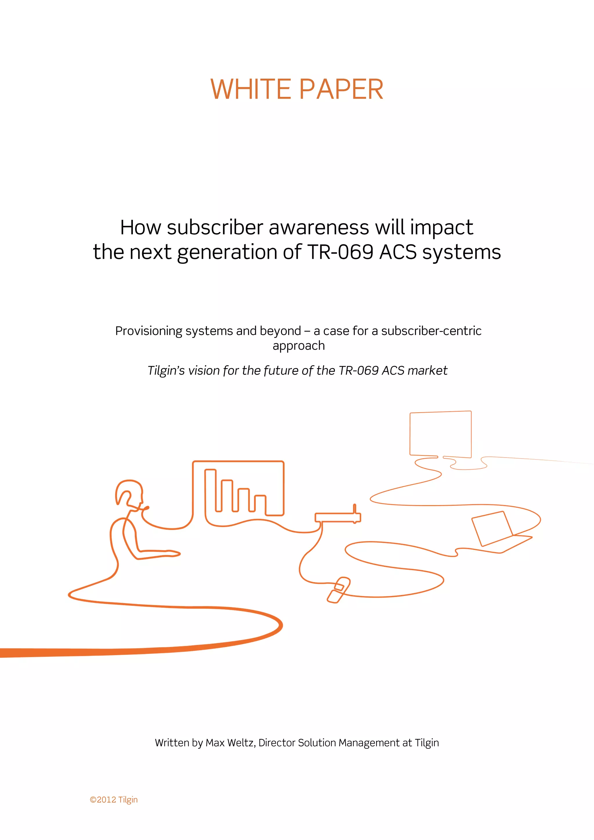 White paper subscriber awareness impact tr069 acs system tm forum | PDF