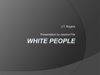White people | PPTX