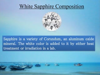 information about white sapphire | PPTX