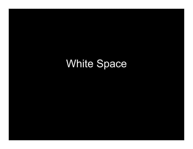 White Space Design Principle
