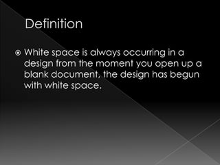 Whitespace a principle of design | PPTX