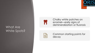 White Spots On Teeth - Causes and treatment options.pdf
