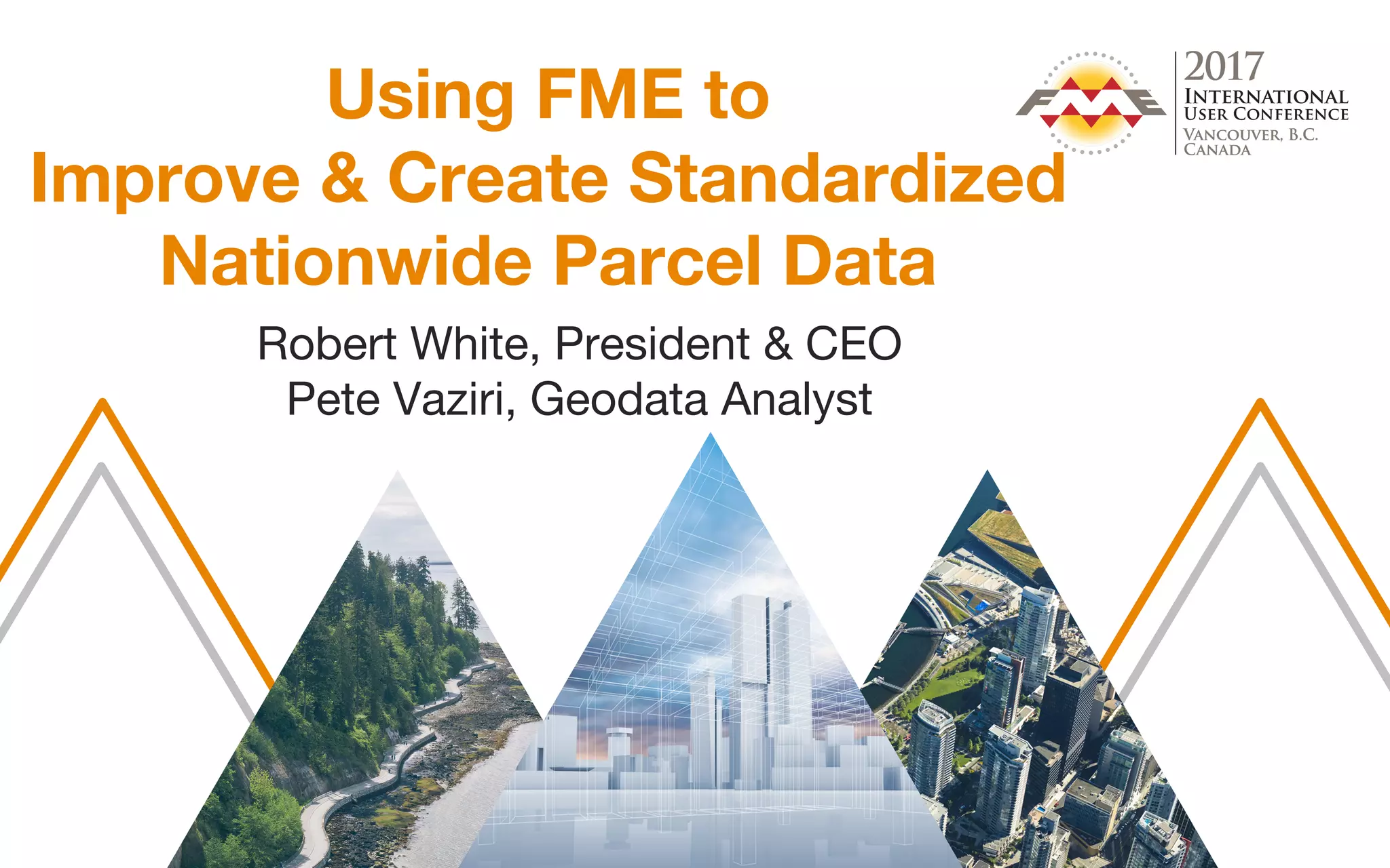 Using FME to Improve and Create Standardized Parcel Data | PDF