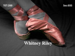 Whitney%20 riley%20(powerpoint)[1] | PPT
