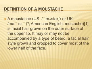 Life & Times of the Moustache | PPTX