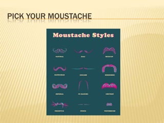 Life & Times of the Moustache | PPTX