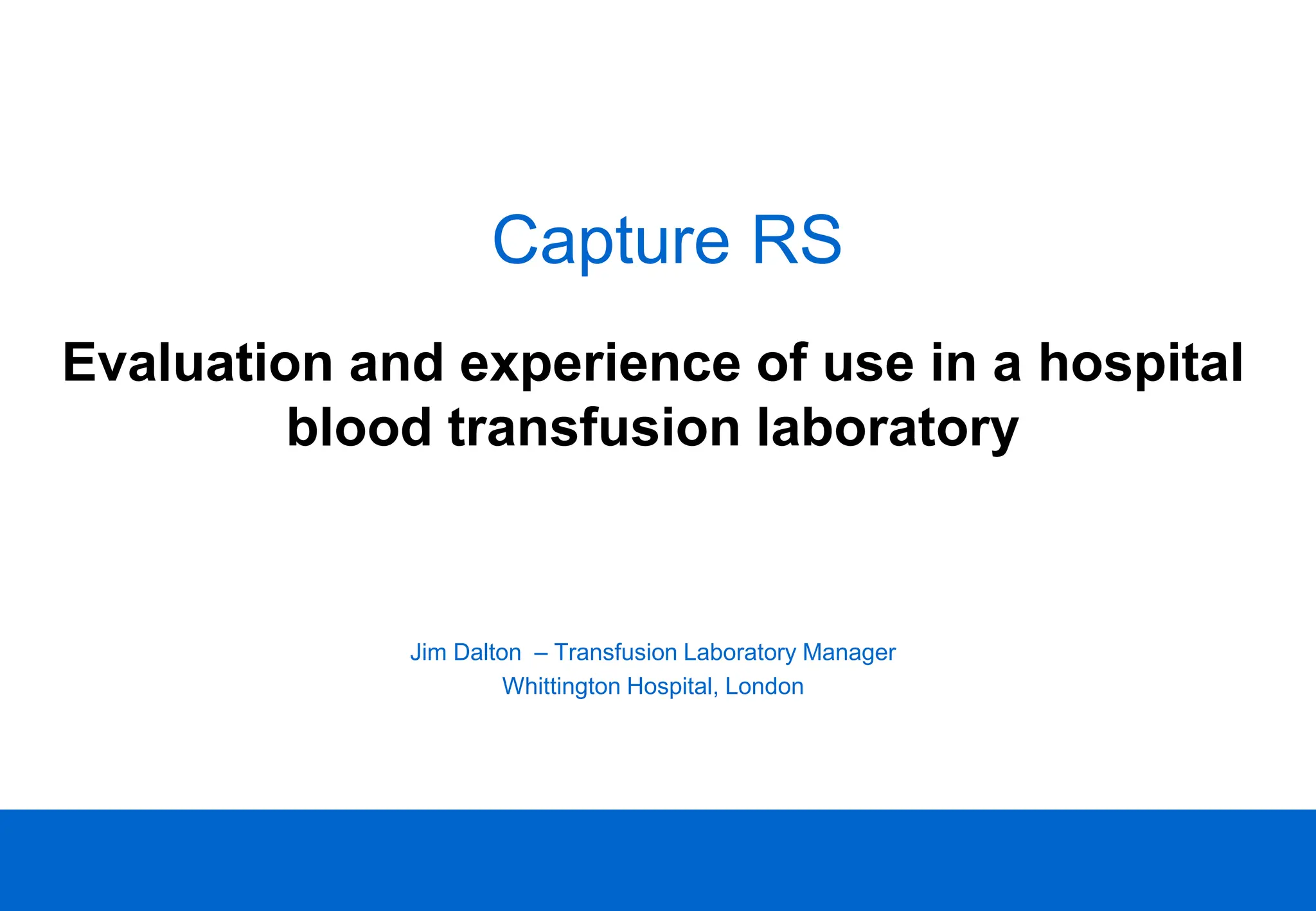 Evaluation and Experience of use in a hospital blood transfusion ...
