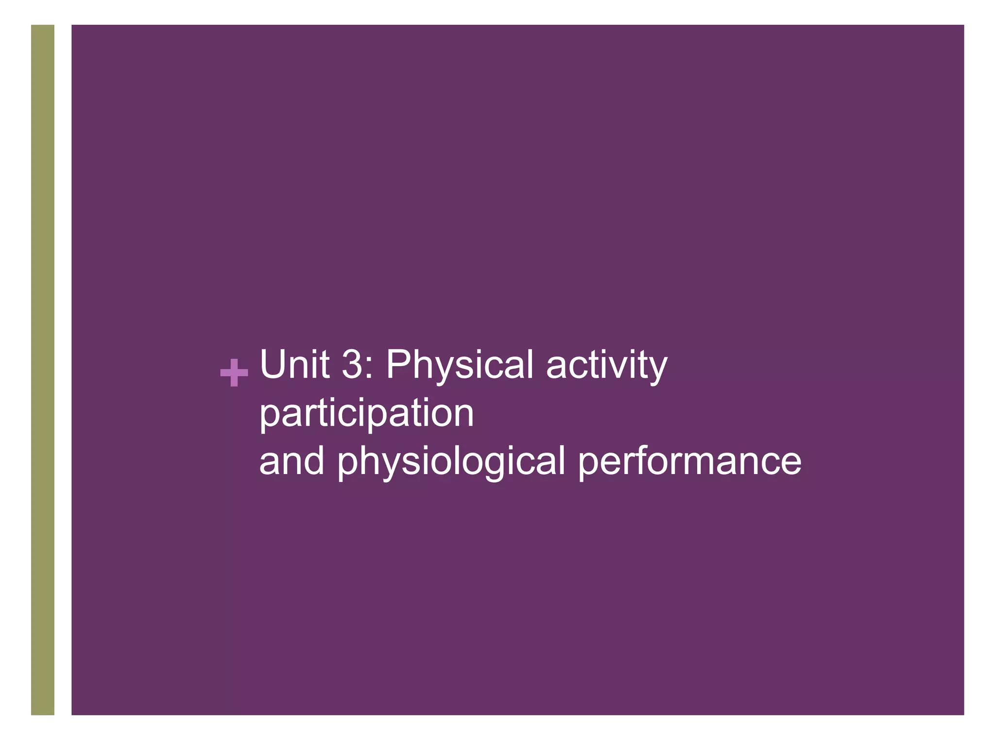 Whi u3 assessment of physical activity behaviour | PPTX | Diseases and Conditions | Medical Health