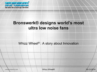WhizzWheel® Fan: Your Performance Booster. | PDF