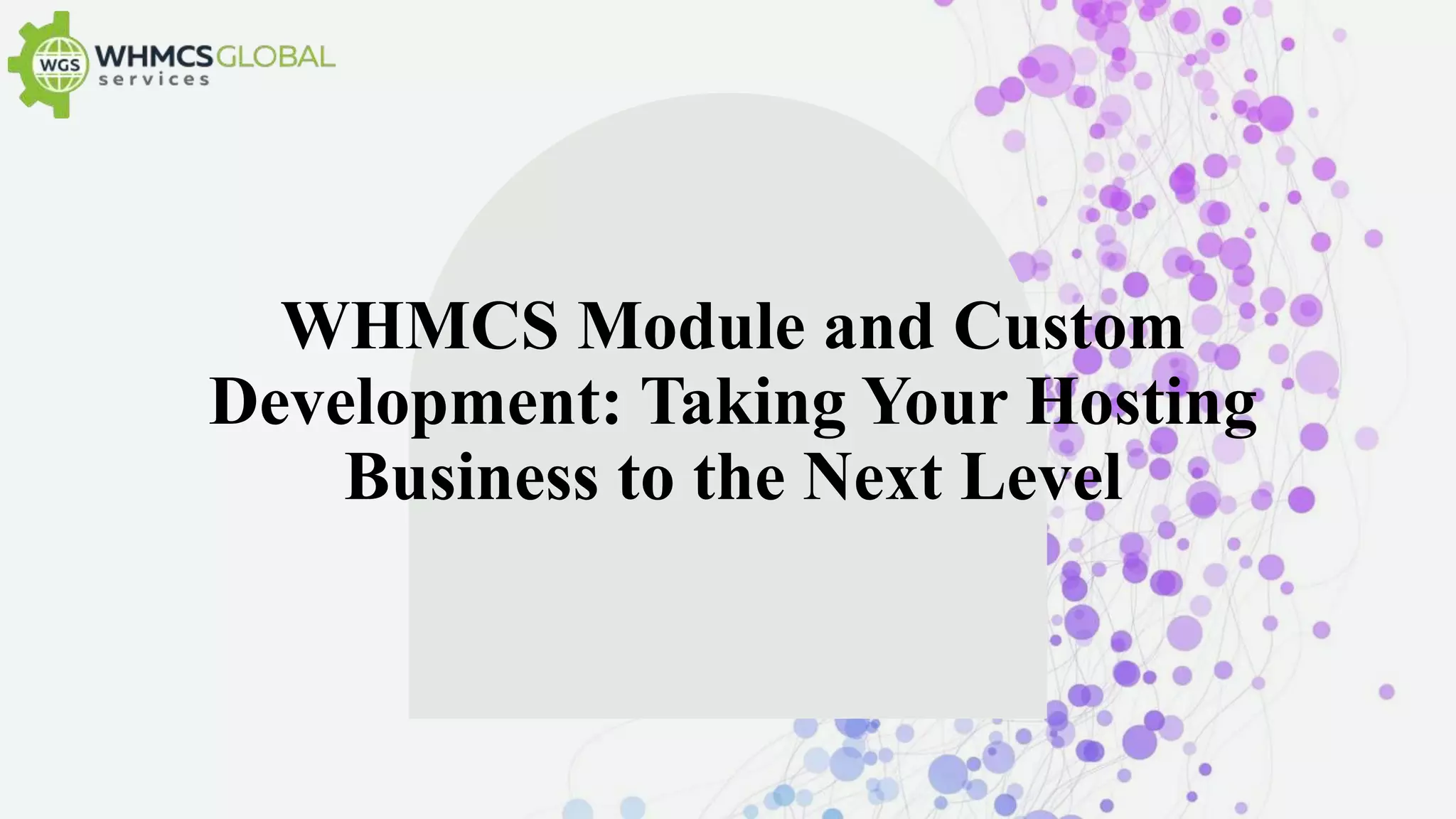 Whmcs Module And Custom Development Ppt
