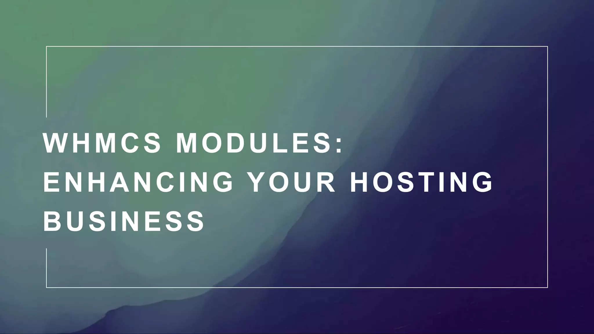 WHMCS Modules | PPT | Free Download