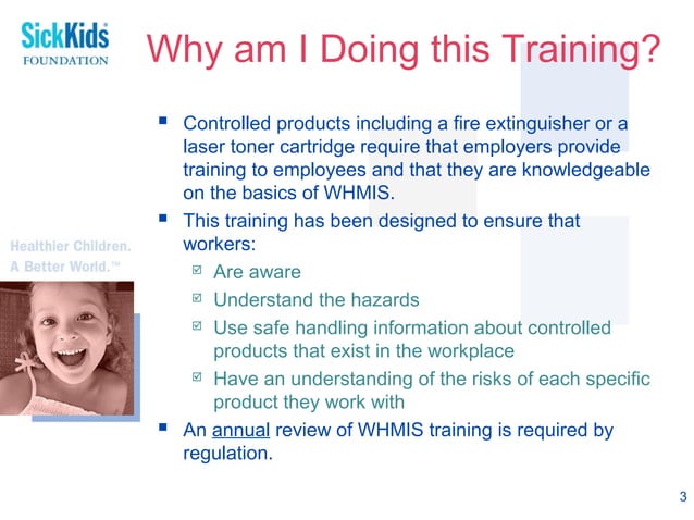 WHMIS Training - SickKids Foundation | PPT