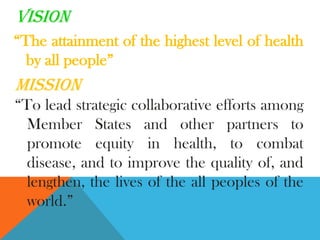WORLD HEALTH ORGANIZATION ( WHO ) | PDF