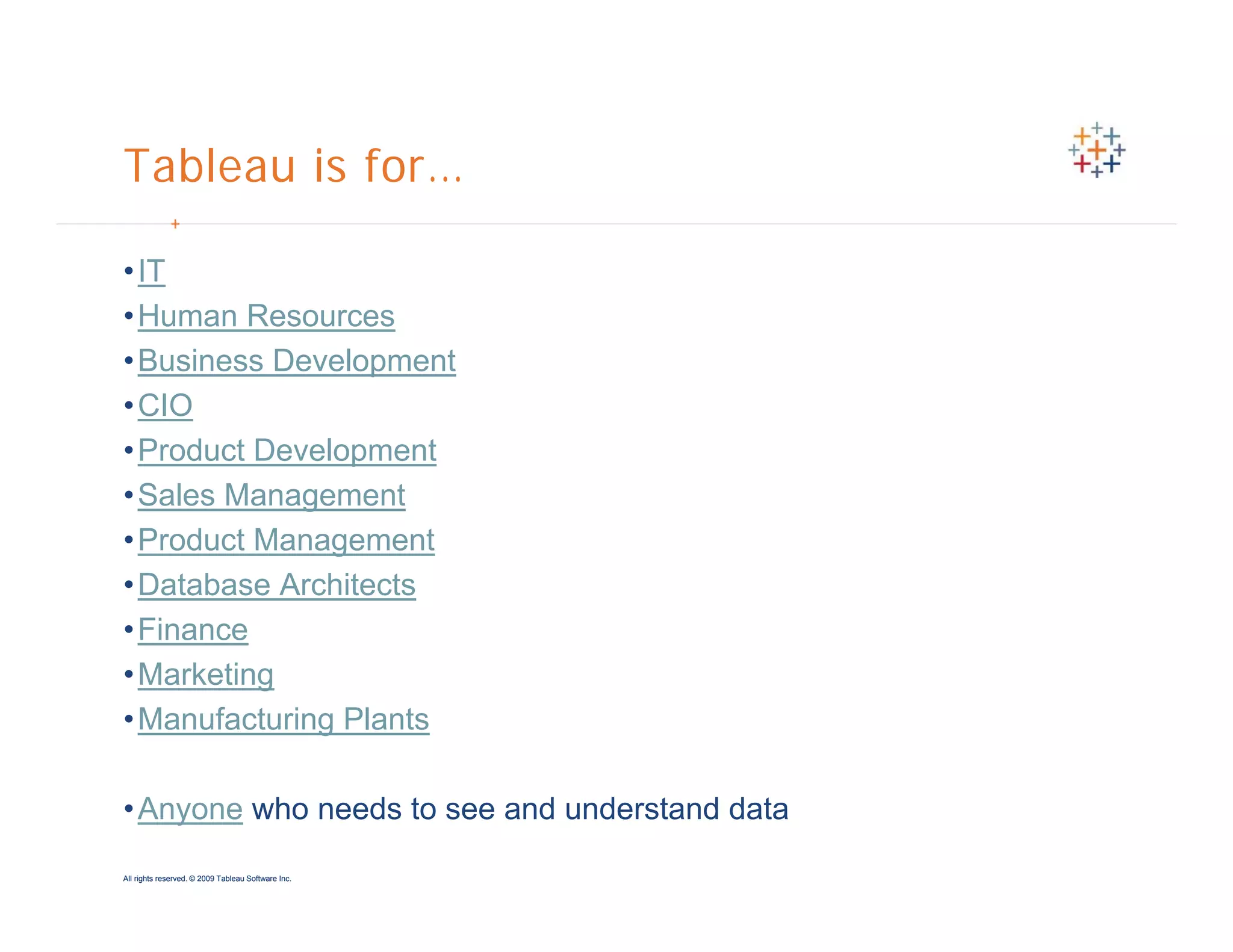 Who Is Tableau Software For? | PPT