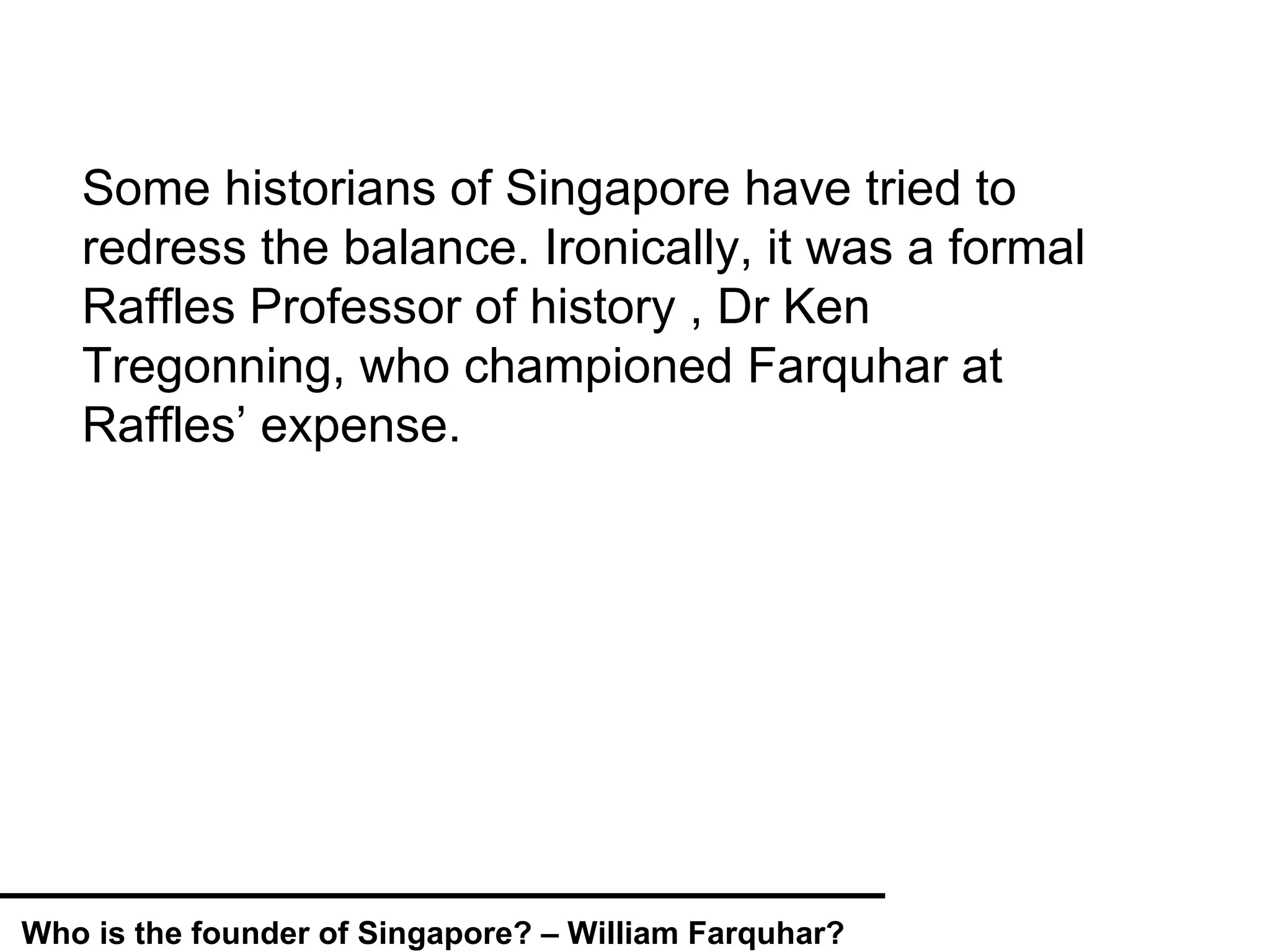 Who Is The Founder Of Singapore | PPT
