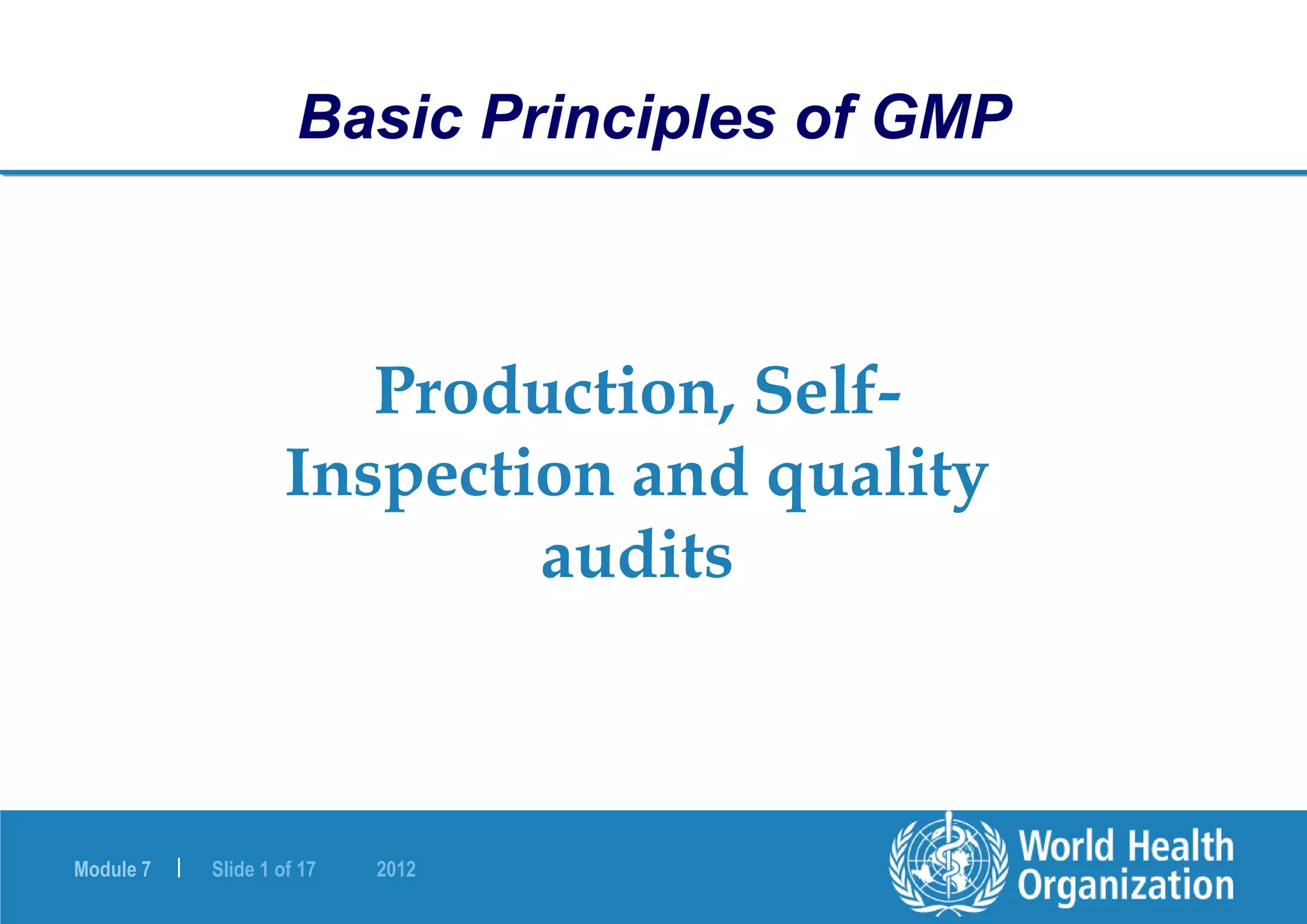 WHO- Self Inspection & Quality Audit_2012.ppt
