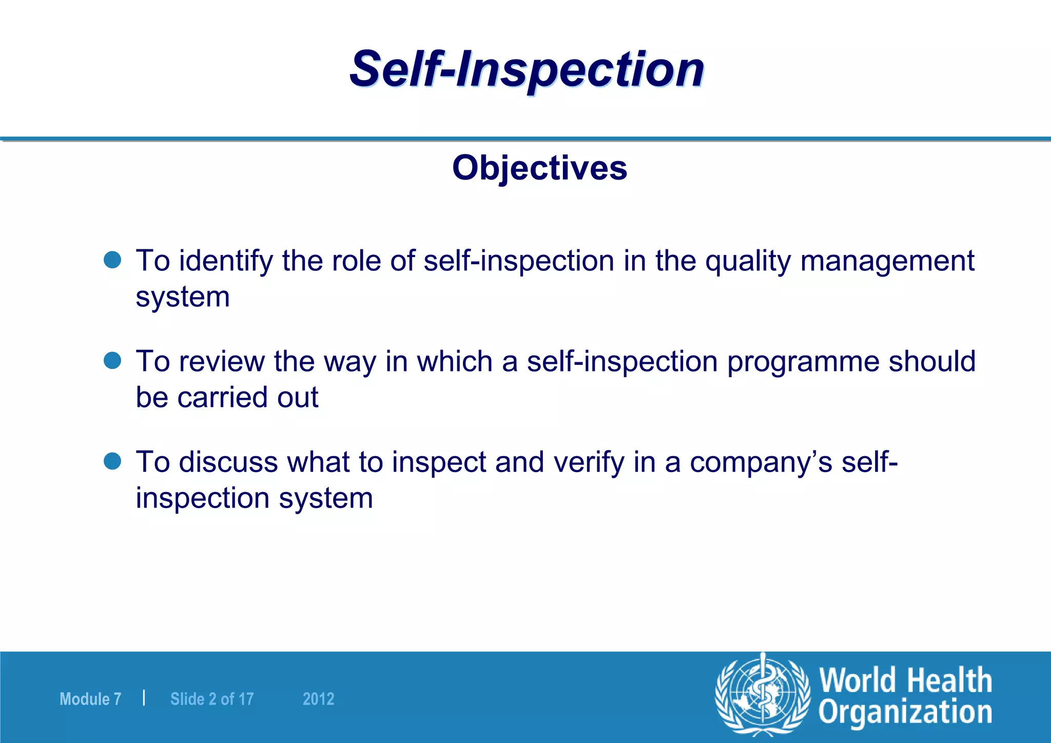 WHO- Self Inspection & Quality Audit_2012.ppt