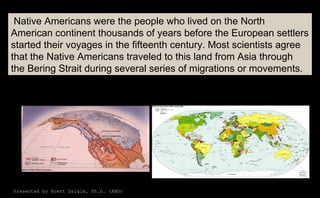 Who Were The First Americans | PPT | North America Travel | Travel ...
