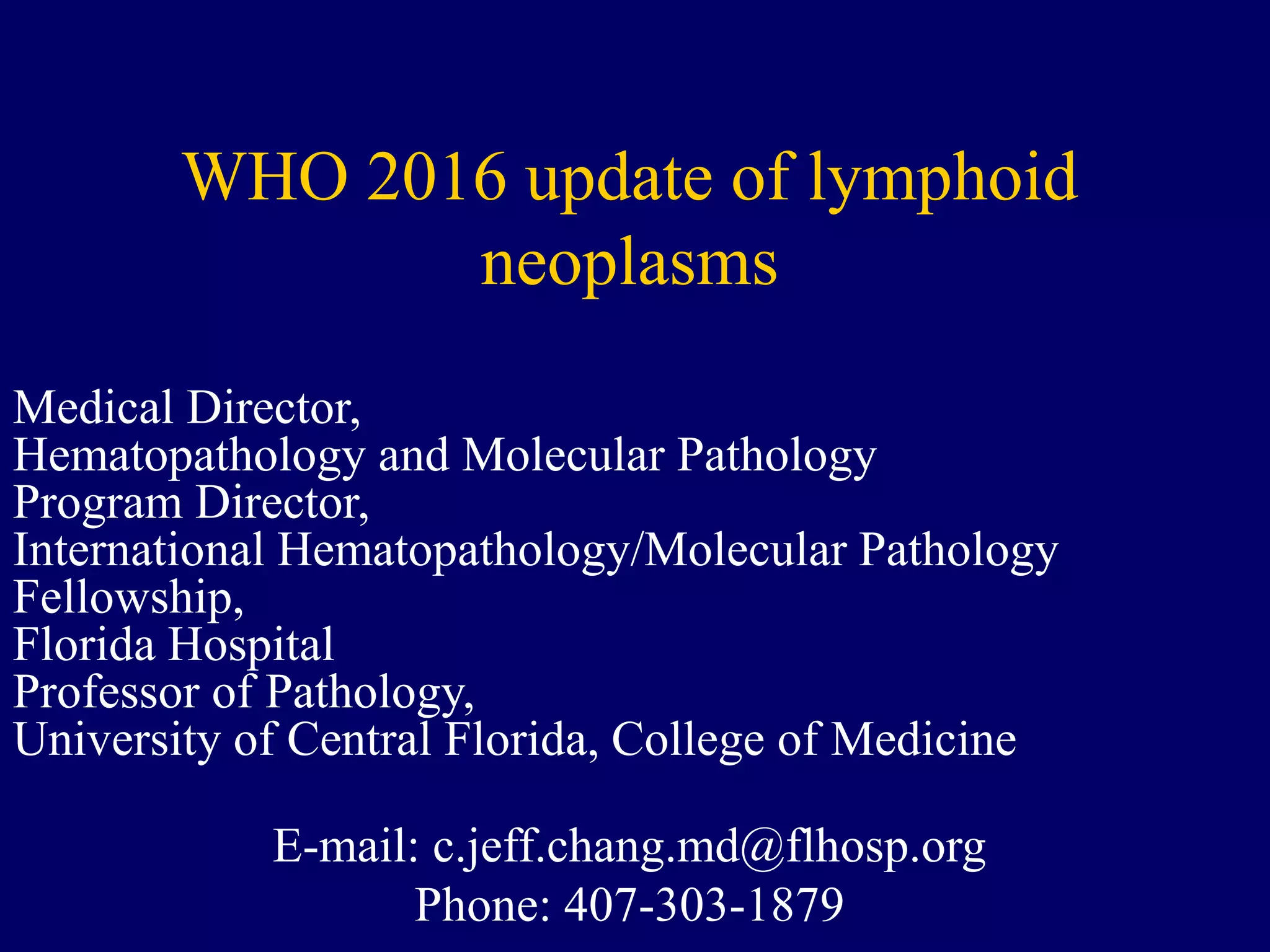 Who 2016 updated classification of lymphoid neoplasm | PDF