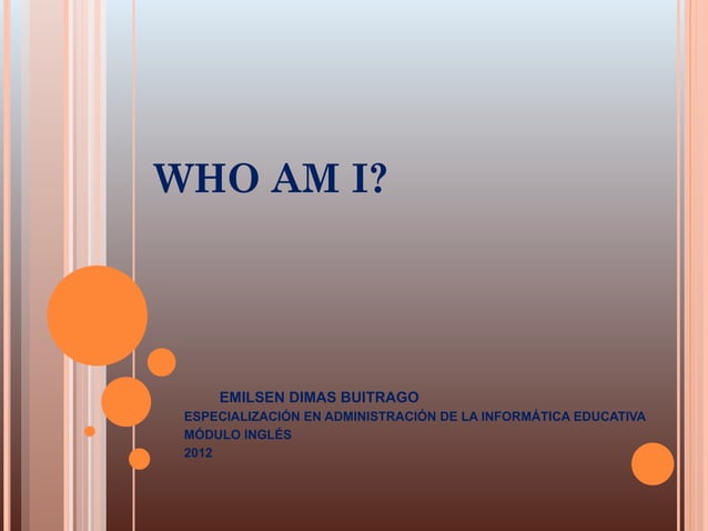 Who am i | PPT