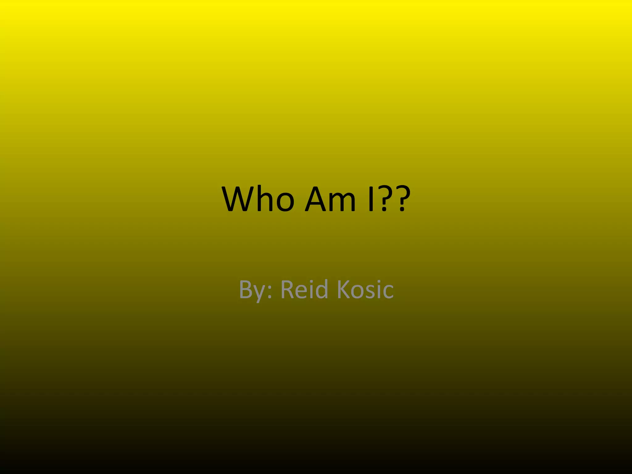 Who am i | PPT