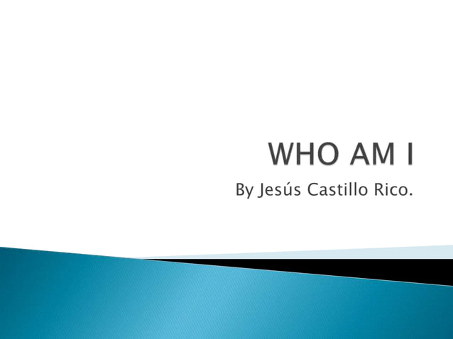 Who am i | PPT