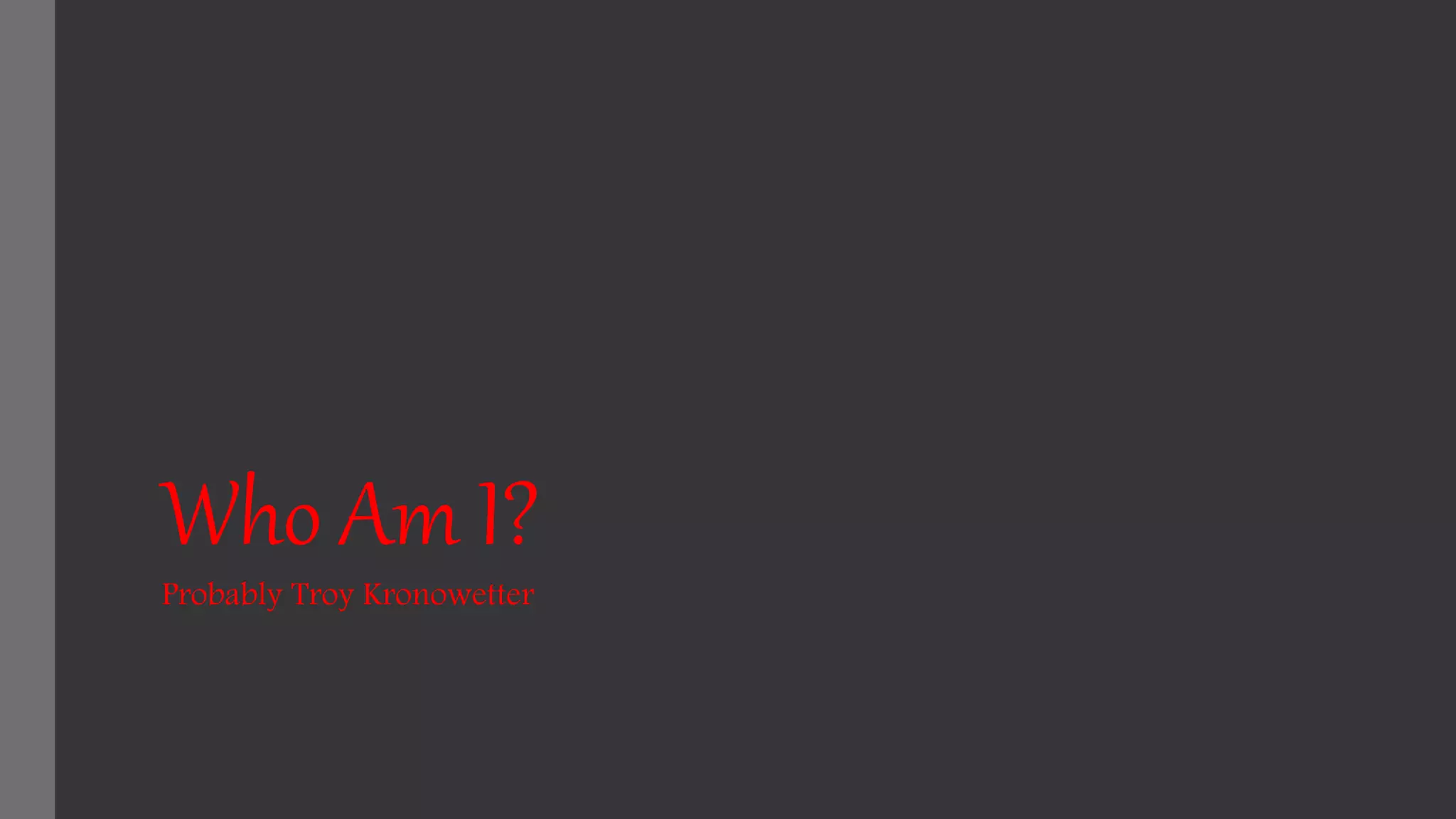 Who am i | PPT