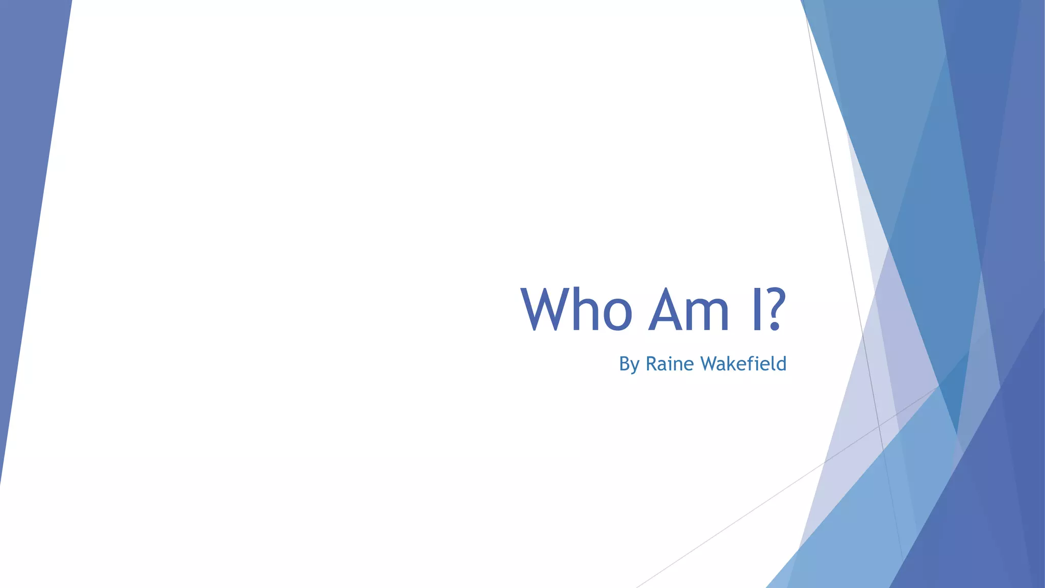 Who am I | PPT