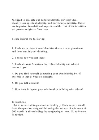 Who Am I Evaluating our Identity on Many LevelsI am sure you.docx