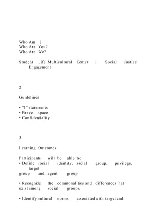 WhoAmIWhoAreYouWhoAreWeStudentLifeMulticul.docx
