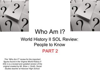Who_Am_O_world2_review_part2 | PPT