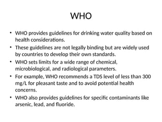 WHO And BIS std- for water quality .pptx