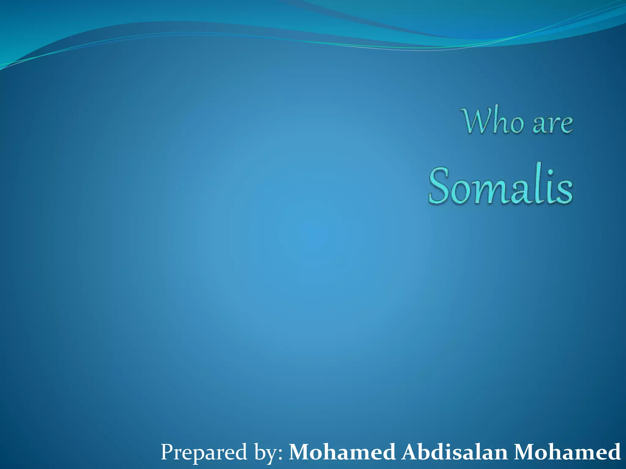 THE ORİGİN OF SOMALİA | PPTX