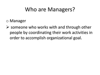 Who are managers | PPT