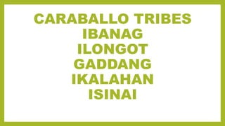 Who are the Caraballo tribes in the caraballo | PPTX
