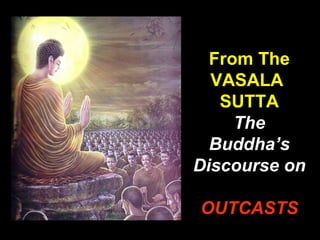 Who Are The Real Outcasts | PPT