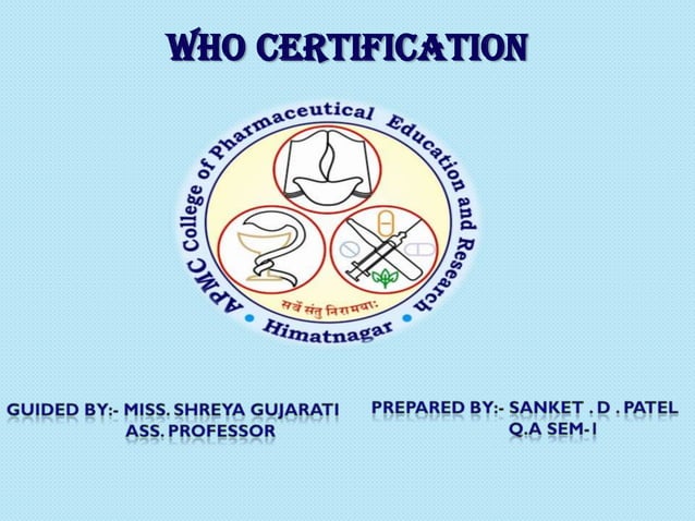 Who certification 112070804014 | PPTX