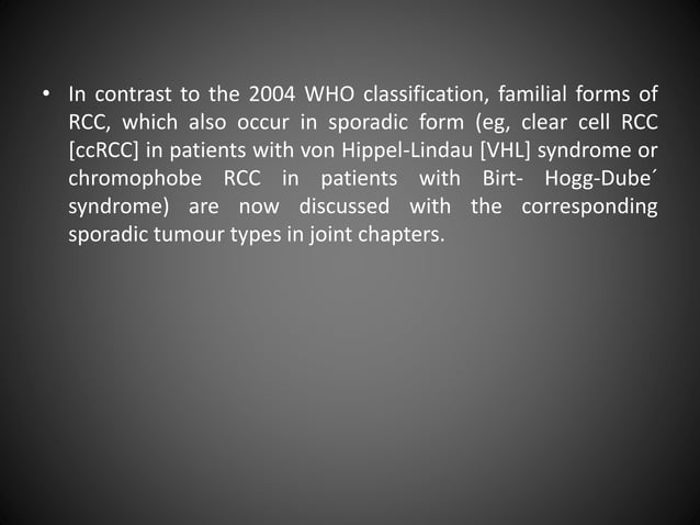 WHO CLASSIFICATION 2016 RENAL CELL CARCINOMA.pptx