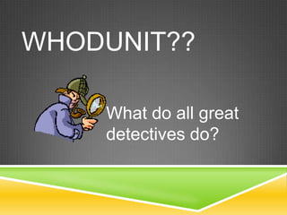 Whodunit | PPT