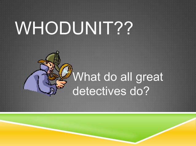 Whodunit | PPTX