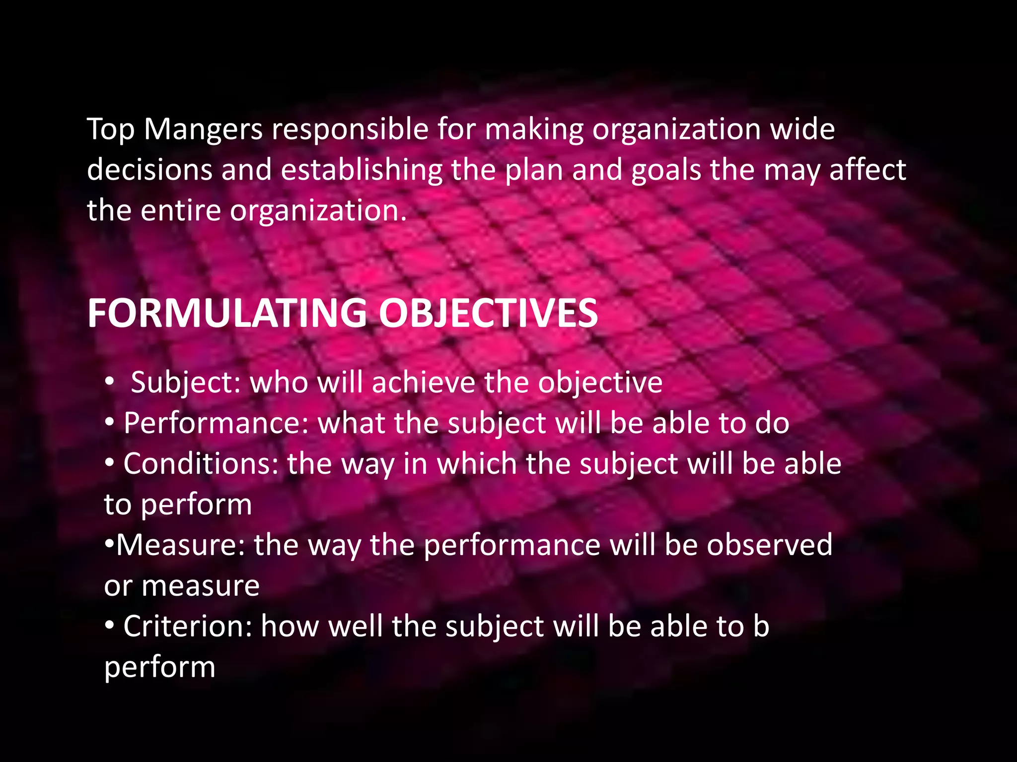 Who formulates objectives | PPTX