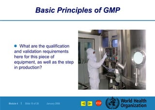 WHO_GMP_WHO_Qualification and Validation.ppt