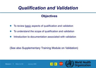 WHO_GMP_WHO_Qualification and Validation.ppt