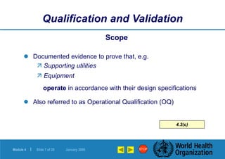 WHO_GMP_WHO_Qualification and Validation.ppt