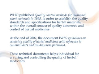 WHO Guidelines for QC of Herbal Drugs | PDF
