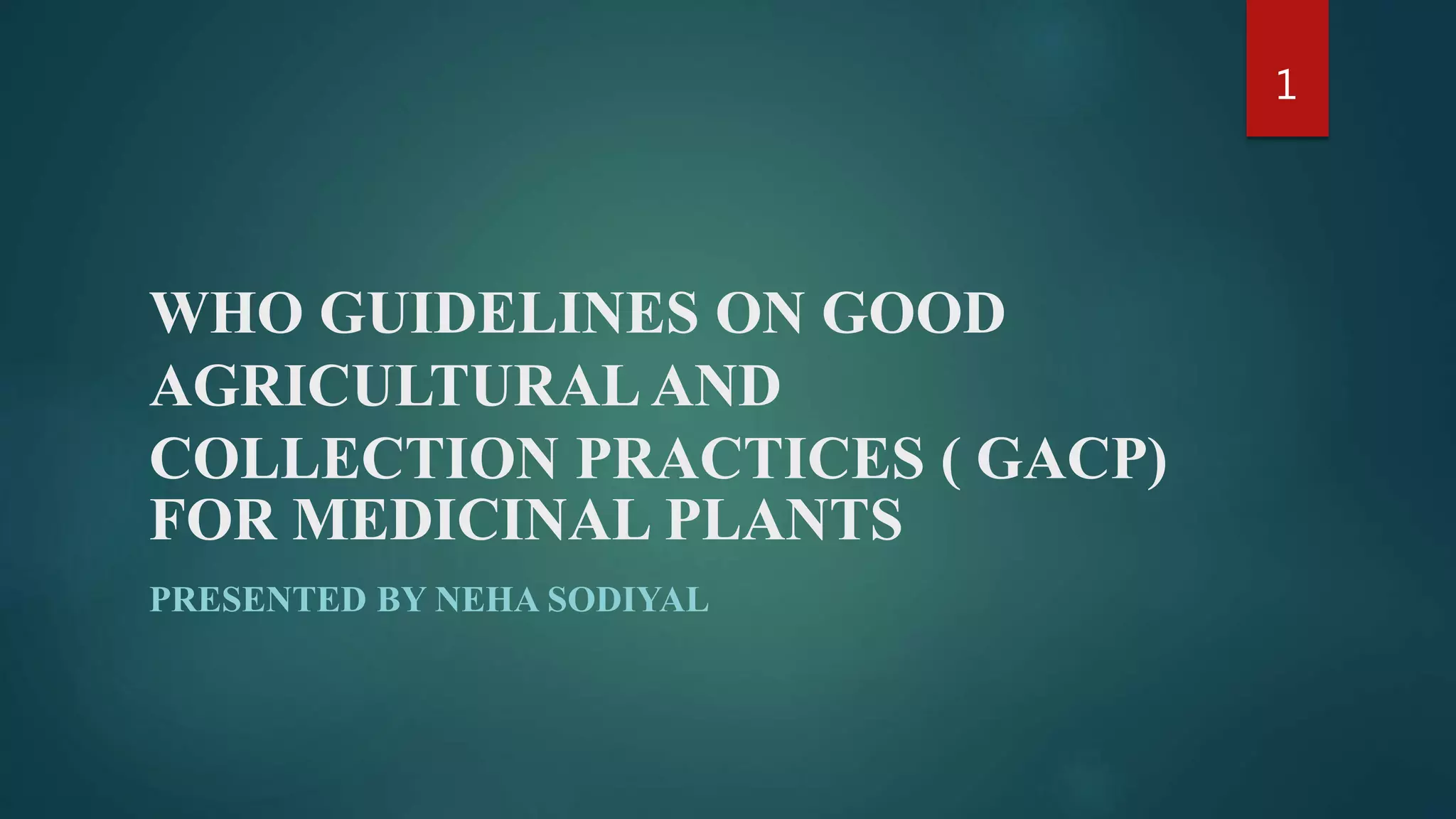 Who guidelines on good agricultural and collection practices medicinal ...